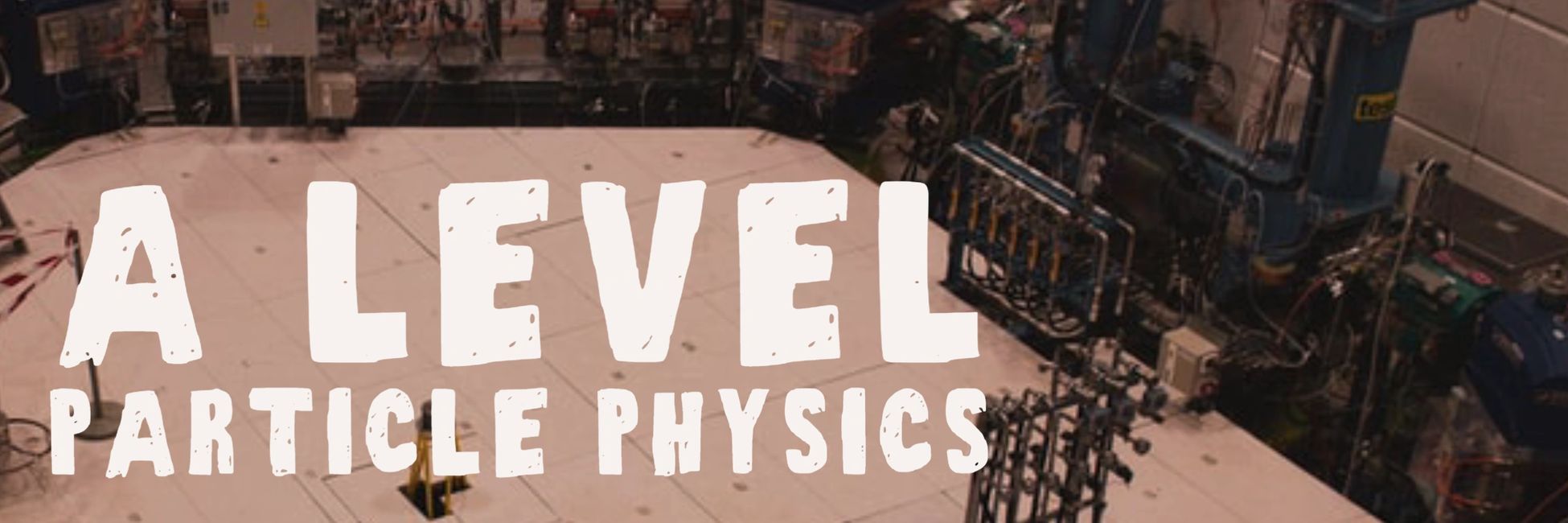 A Level Particle Physics | GorillaPhysics